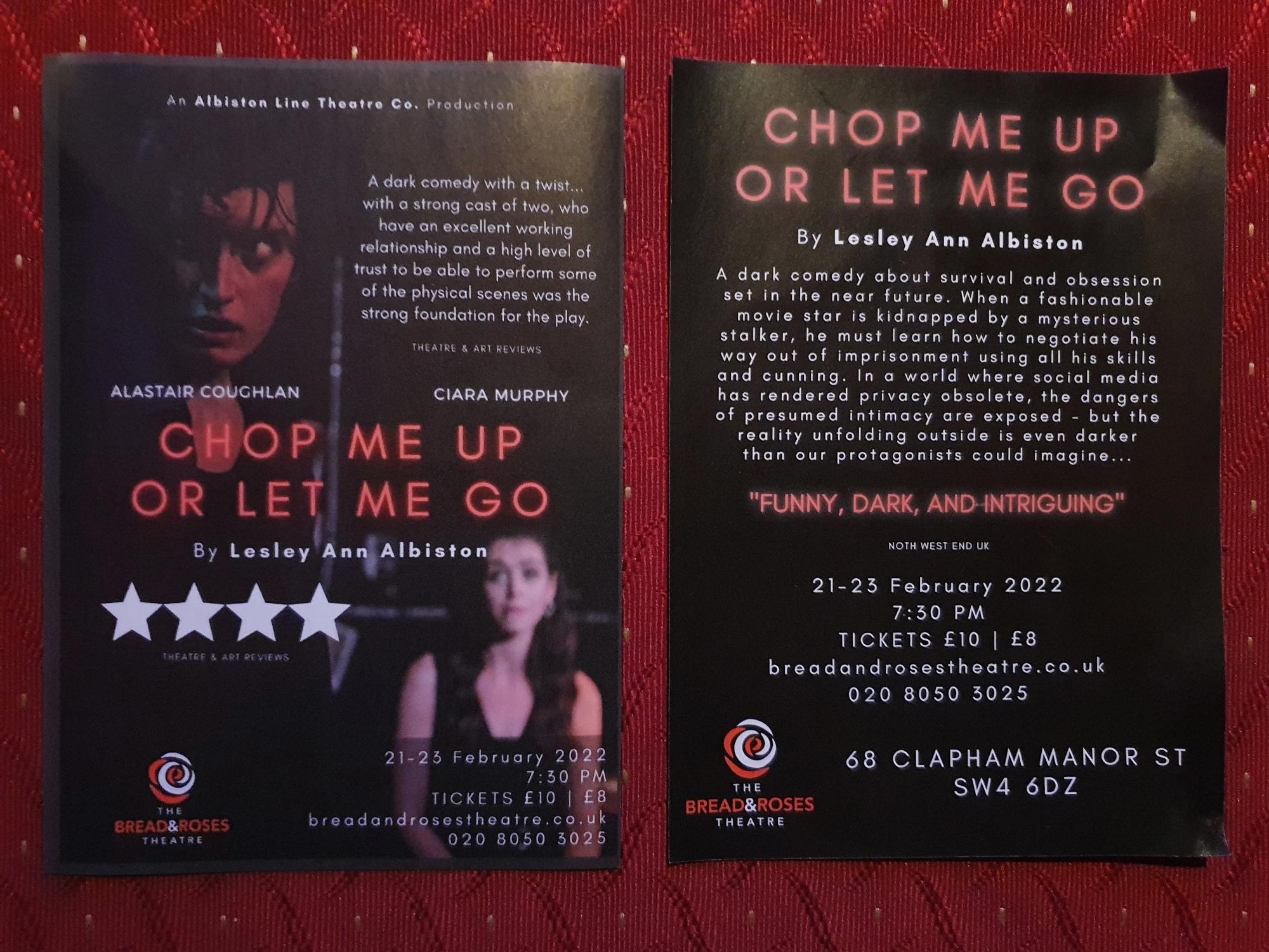 Chop Me Up Or Let Me Go at the Bread And Roses Theatre in Clapham ...